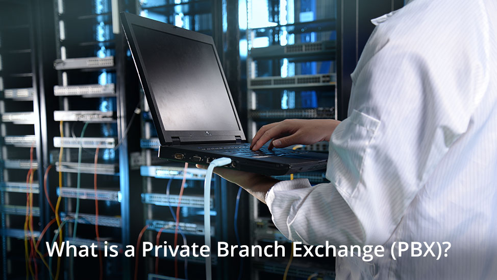 What is a Private Branch Exchange (PBX)? The Many Functions of a PBX ...