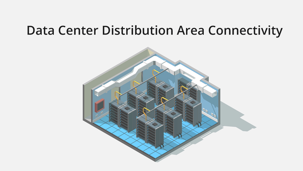 Comprehensive Guide for Data Center Distribution Area Connectivity | FS ...