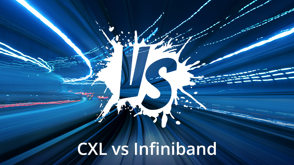 CXL oder Infiniband: Was ist die richtige Wahl für Hochgeschwindigkeits-Verbindungen? | FS Community