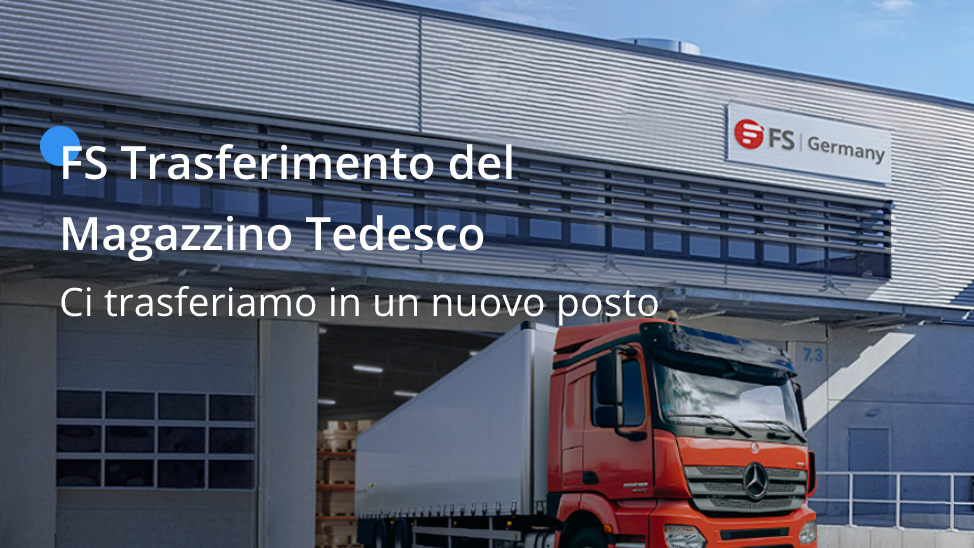 FS Germany espande la propria capacità di inventario trasferendosi per ...