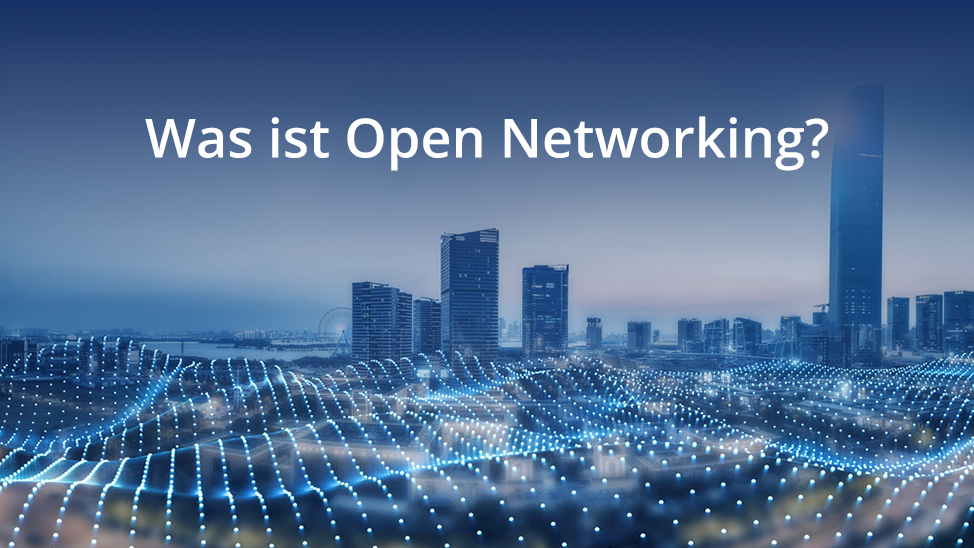 Was ist Open Networking? | FS Community