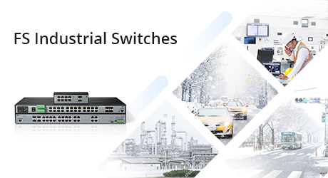 FS Industrial Ethernet Switches | FS Community
