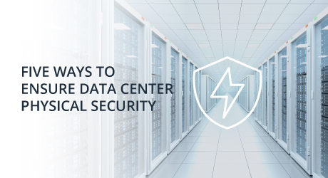 Infographic – Five Ways to Ensure Data Center Physical Security | FS ...